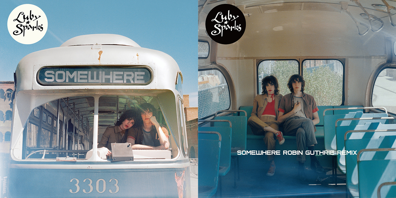 Luby Sparks x Robin Guthrie - "Somewhere" - Space Echo